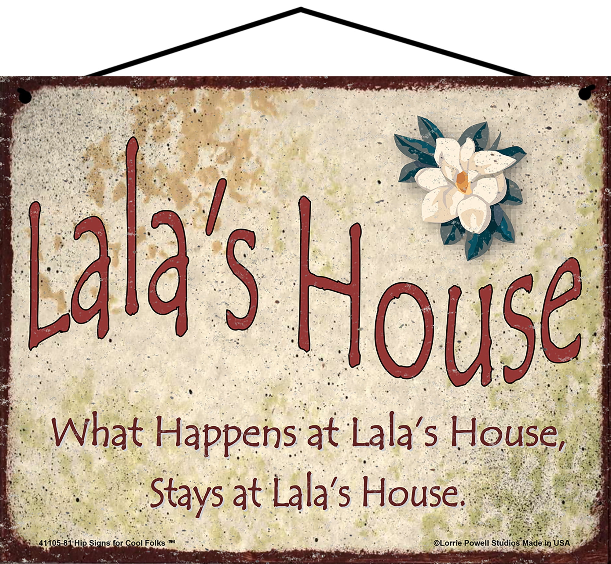8x10 Lala's House Sign with Magnolia Flower What Happens at Lala's ...