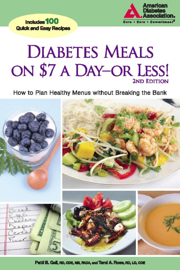 Diabetes Meals on $7 a Day?or Less! : How to Plan Healthy Menus Without ...