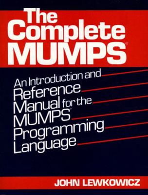 Pre-Owned The Complete Mumps: An Introduction and Reference Manual for ...