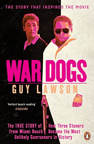Pre-Owned War Dogs: The True Story of How Three Stoners from Miami ...