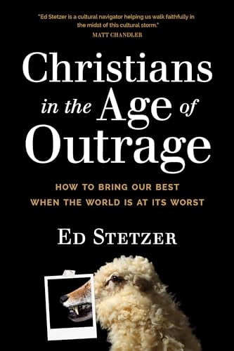Pre-Owned Christians in the Age of Outrage: How to Bring Our Best When ...