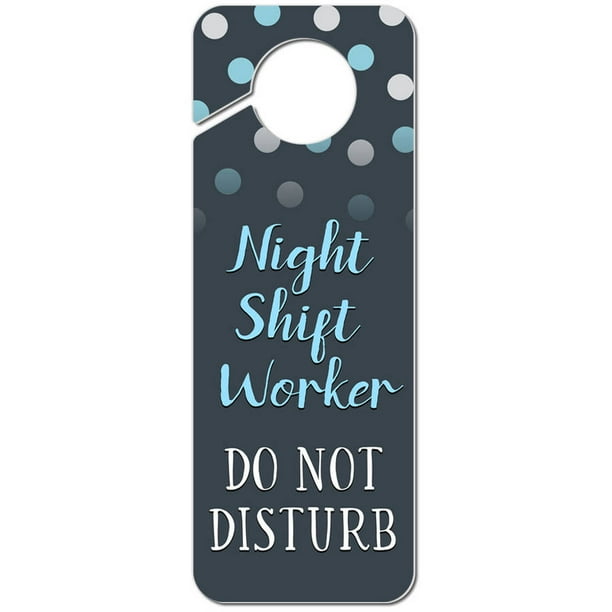 Night Shift Worker Do Not Disturb Plastic Door Knob Hanger Sign ...