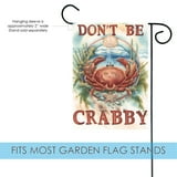 Toland Home Garden Don't Be Crabby Funny Crab Flag Double Sided 12x18 ...