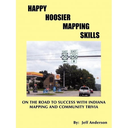 Happy Hoosier Mapping Skills: On the Road to Success with Indiana ...