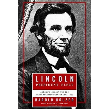 The Life of Abraham Lincoln; From His Birth to His Inauguration as ...