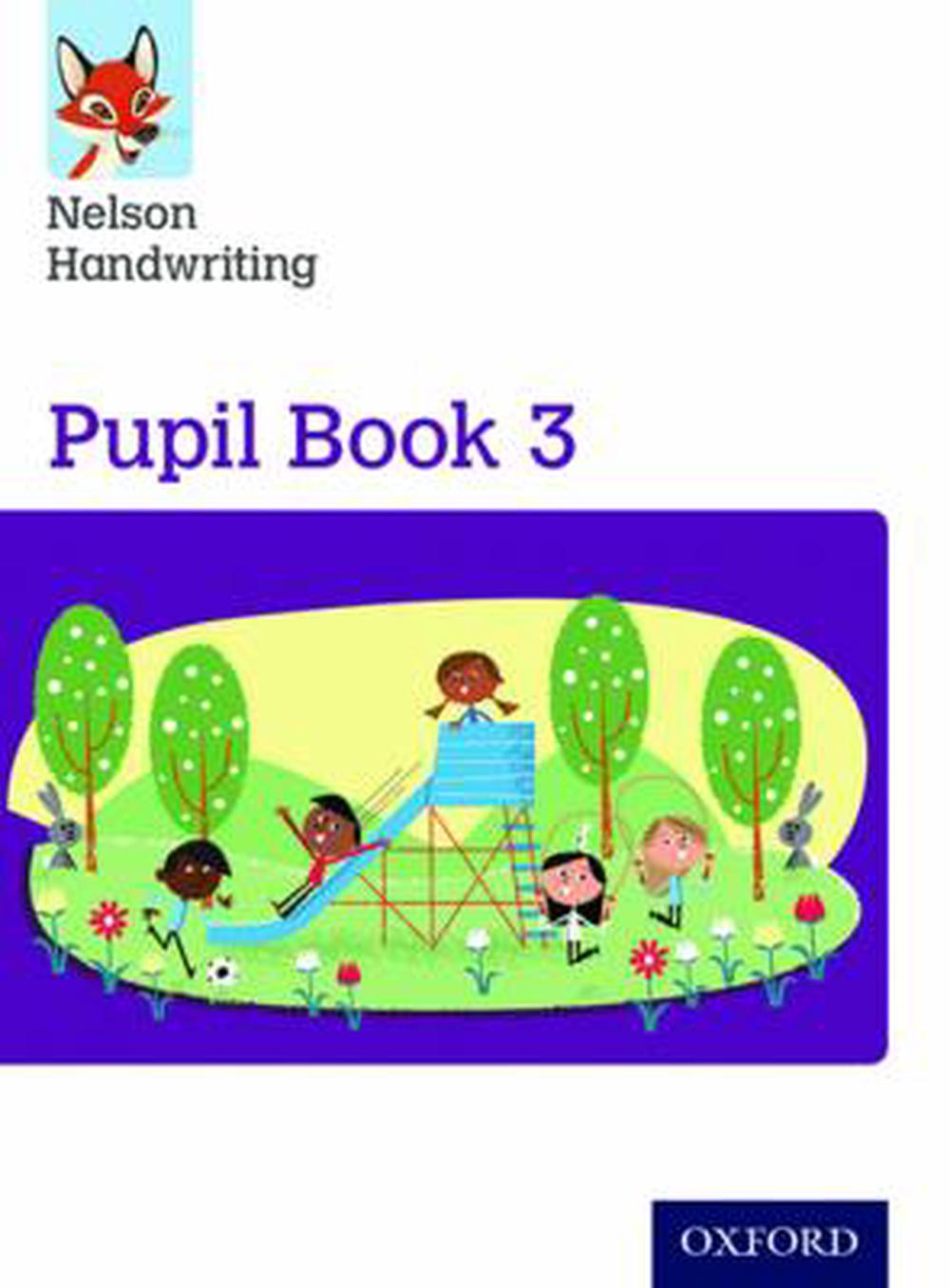Nelson Handwriting: Nelson Handwriting : Year 3/Primary 4: Pupil Book 3 ...