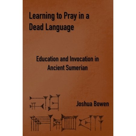 Learning to Pray in a Dead Language: Education and Invocation in ...