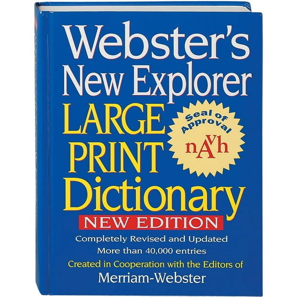 Webster's New Explorer Large Print Dictionary (Hardcover) - Walmart.com ...