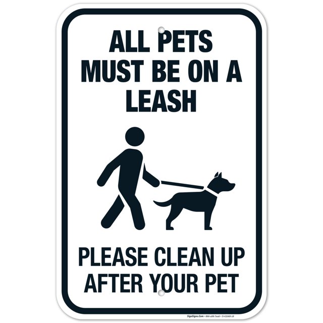 All Pets Must Be On A Leash Please Clean Up After Your Pet Walking ...