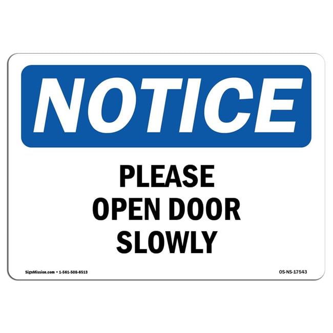 Open Door Slowly Signs Printable