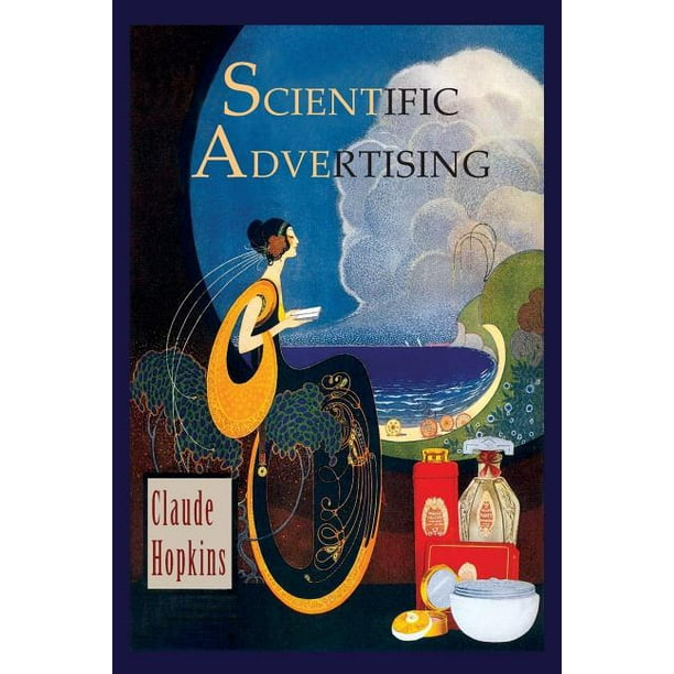Scientific Advertising (Paperback) - Walmart.com - Walmart.com