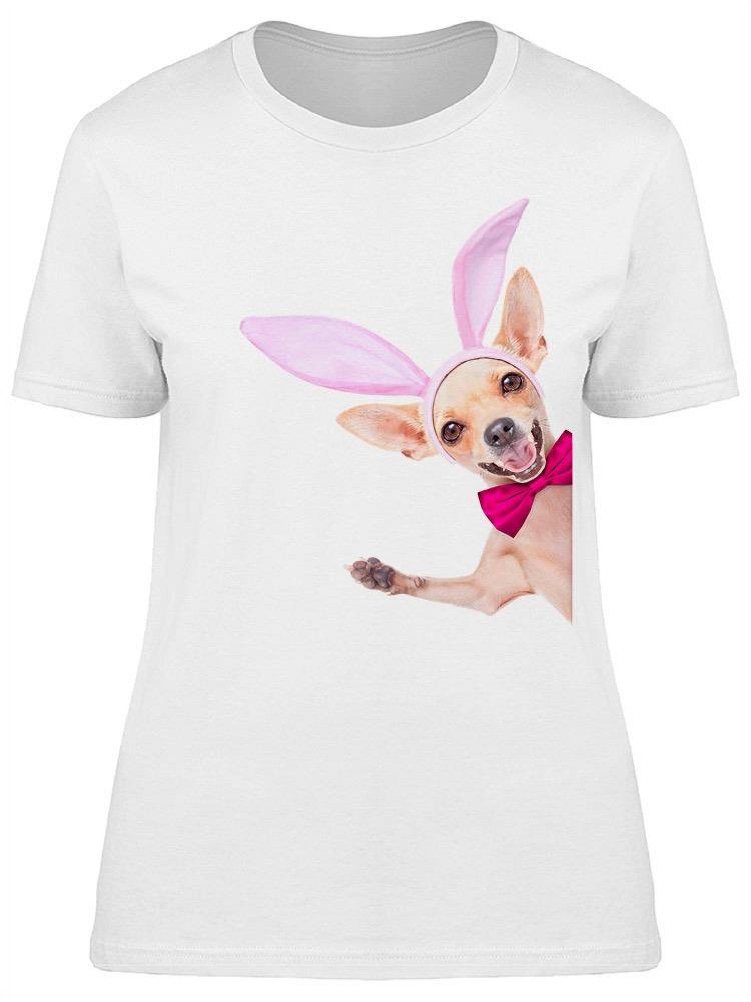 Chihuahua With Bunny Ears T-Shirt Women -Image by Shutterstock, Female ...