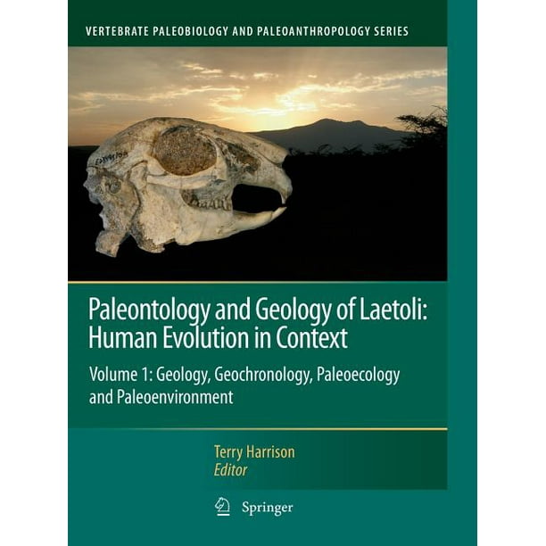 Vertebrate Paleobiology and Paleoanthropology: Paleontology and Geology ...