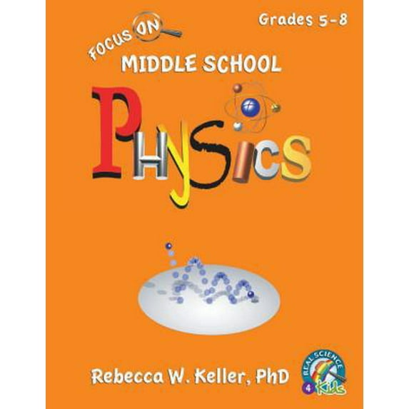 Pre-Owned Focus on Middle School Physics Student Textbook (Softcover ...