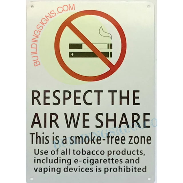RESPECT THE AIR WE SHARE SIGN((7x10,WHITE,ALUMINUM)-ref19722 - Walmart.com