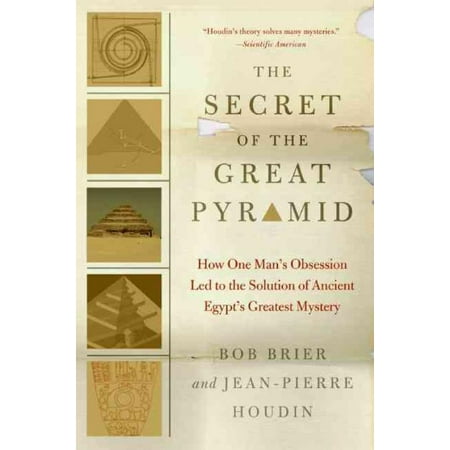 Secret of the Great Pyramid, Bob Brier, Jean-Pierre Houdin Paperback ...