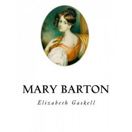 Mary Barton: A Tale of Manchester Life | Walmart Canada