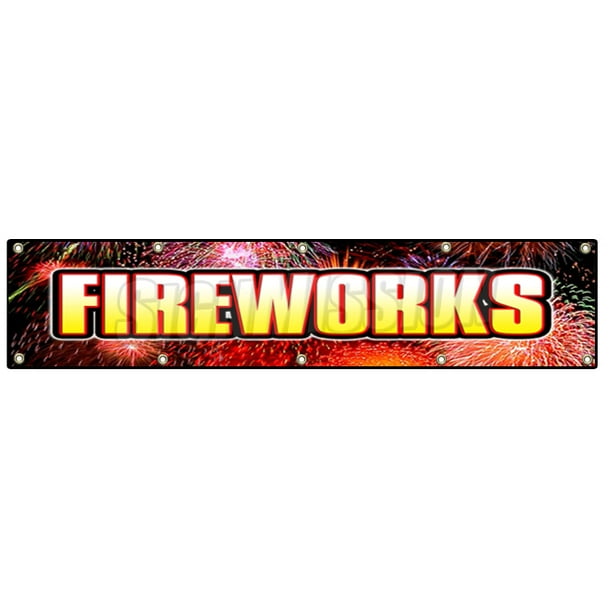 24"x120" FIREWORKS I BANNER SIGN stand firework store signs - Walmart ...