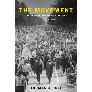 The History of the Civil Rights Movement : The Story of the African ...