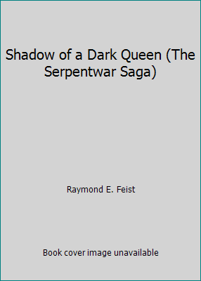 Pre-Owned Shadow of a Dark Queen (The Serpentwar Saga) (Hardcover ...