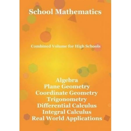 School Mathematics: Combined Volume for High Schools | Walmart Canada