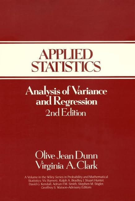 Pre-Owned Applied Statistics : Analysis of Variance and Regression - Walmart.com