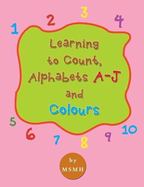 Learning To Count Alphabets A J And Colours Walmart learning-to-count-alphabets-a-j-and-colours-walmart