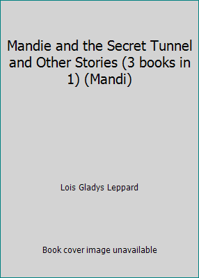 Pre-Owned Mandie and the Secret Tunnel and Other Stories (3 books in 1 ...