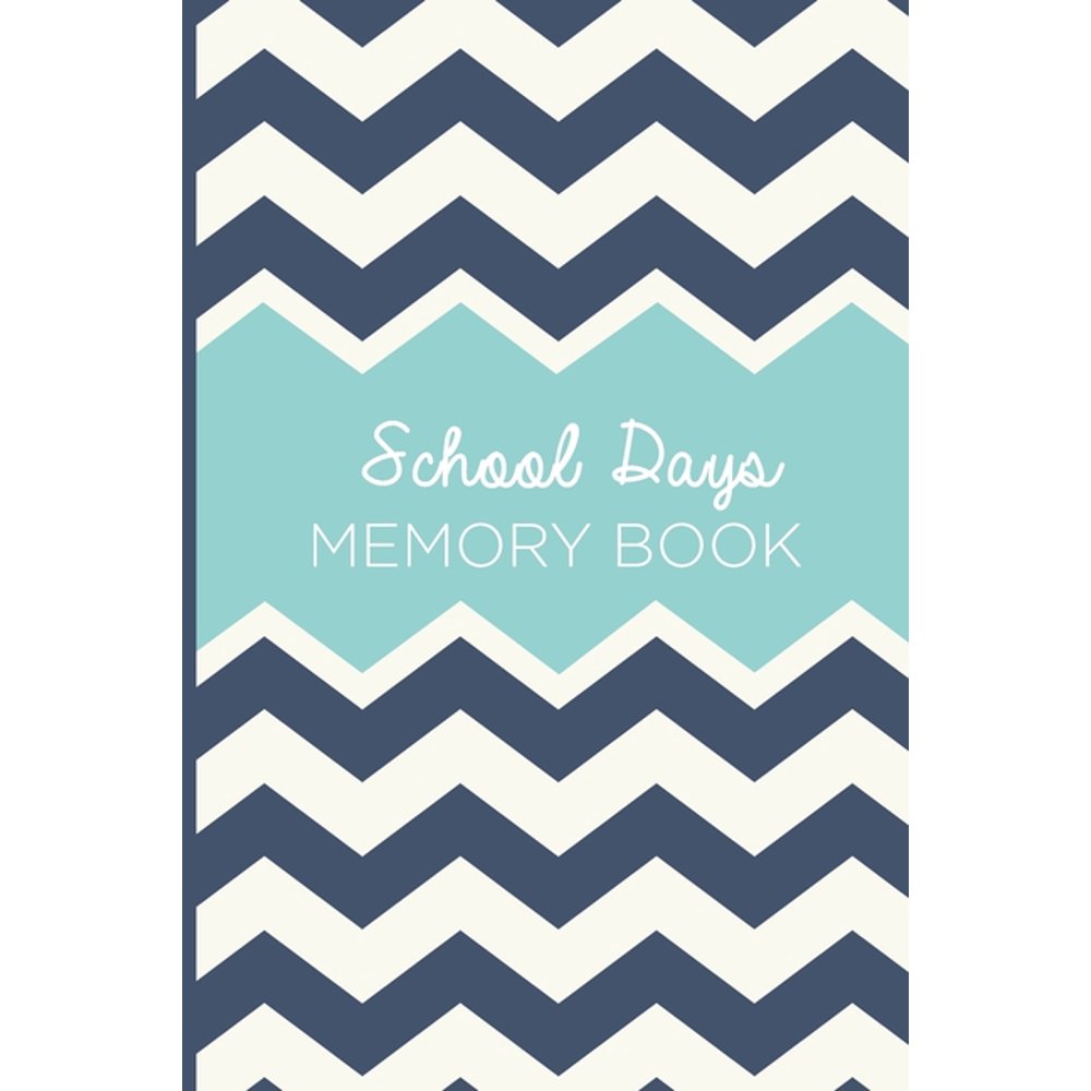 School Days Memory Book (Blue) (Paperback) - Walmart.com - Walmart.com