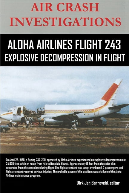 AIR CRASH INVESTIGATIONS-ALOHA AIRLINES FLIGHT 243-Explosive ...