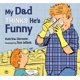 My Dad Thinks He's Funny (Hardcover) - Walmart.com