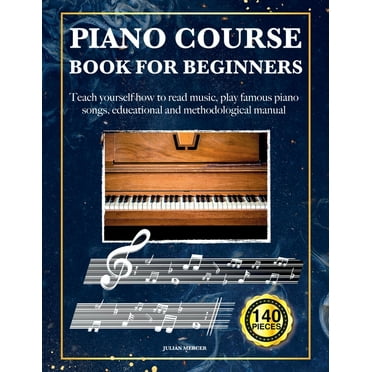 Learn Piano: The Beginners Guide for Learning Piano: The Guide to Learn ...