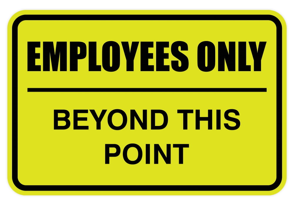 Classic Framed Employees Only Beyond This Point Sign (Yellow / Black ...