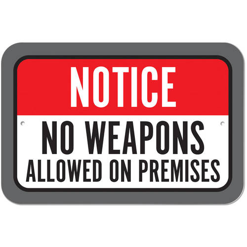 Notice No Weapons Allowed On Premises Sign - Walmart.com