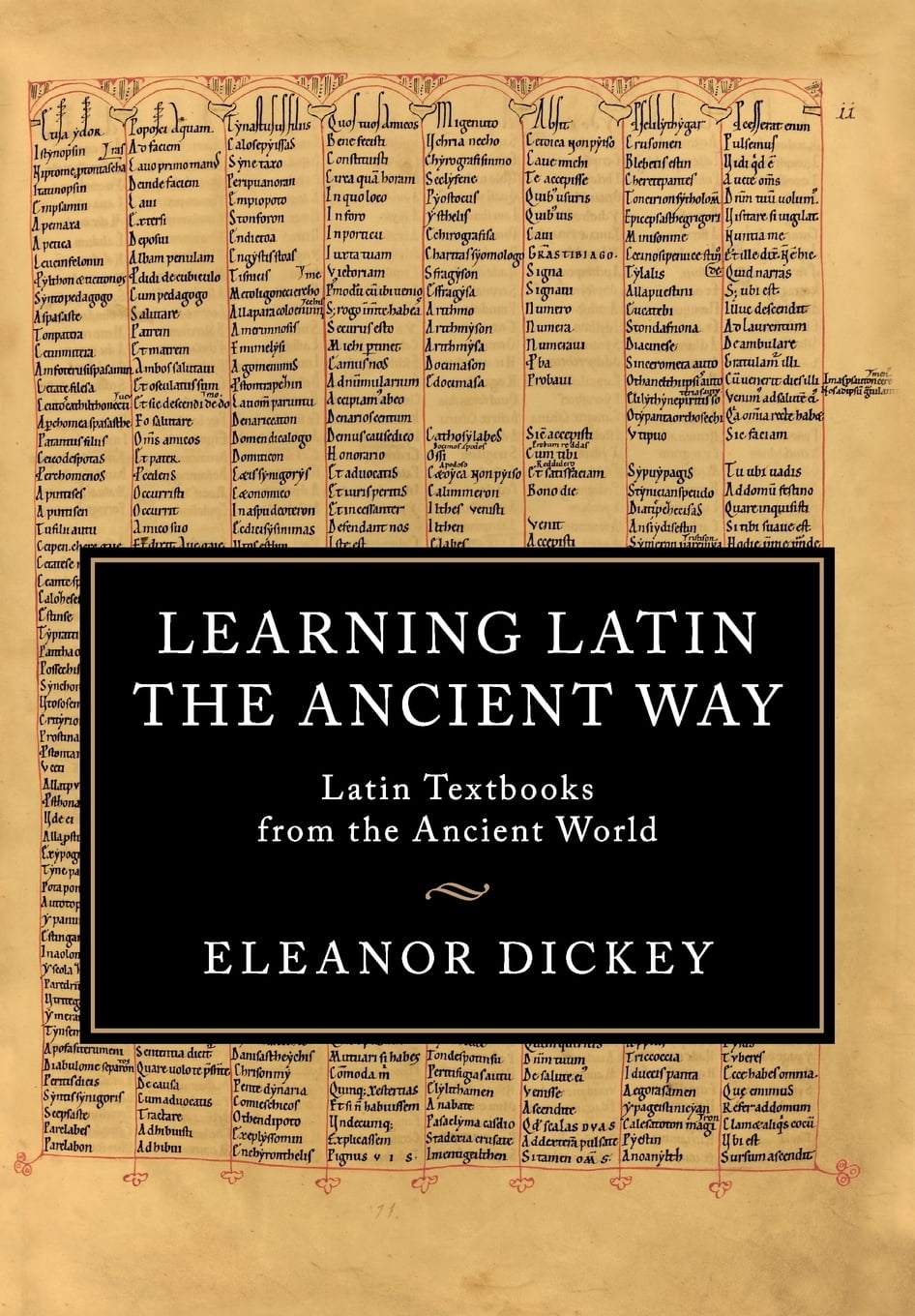 Learning Latin The Ancient Way Latin Textbooks From The Ancient World learning-latin-the-ancient-way-latin-textbooks-from-the-ancient-world