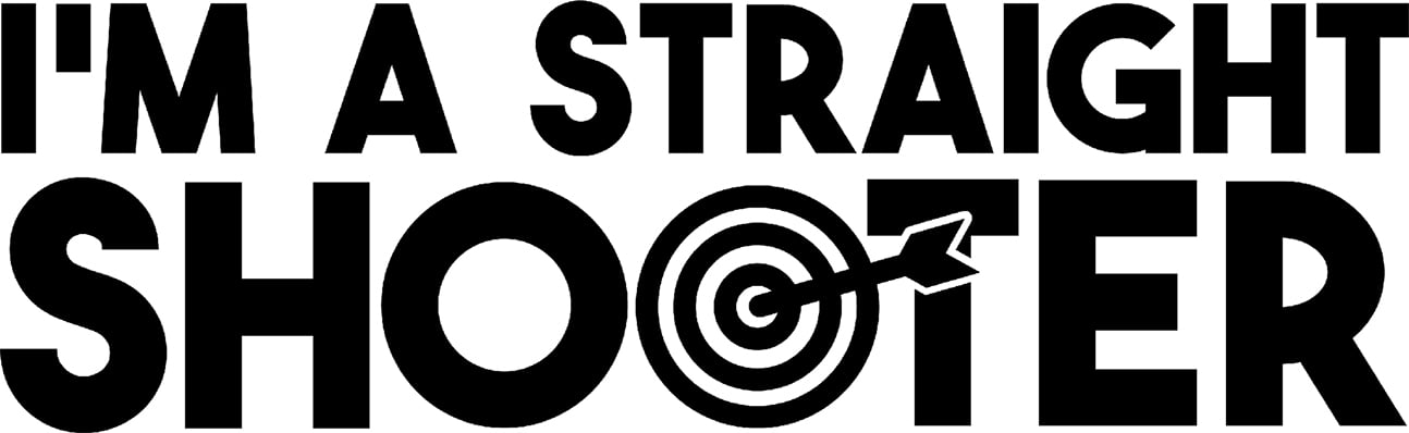 Im A Straight Shooter Archery Bow And Arrow Bullseye Funny Wall Decals ...