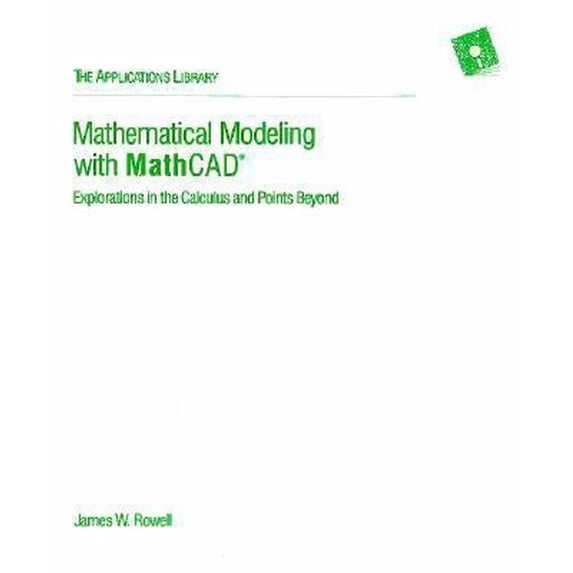Pre-Owned Mathematical Modeling with Math CAD - Walmart.com