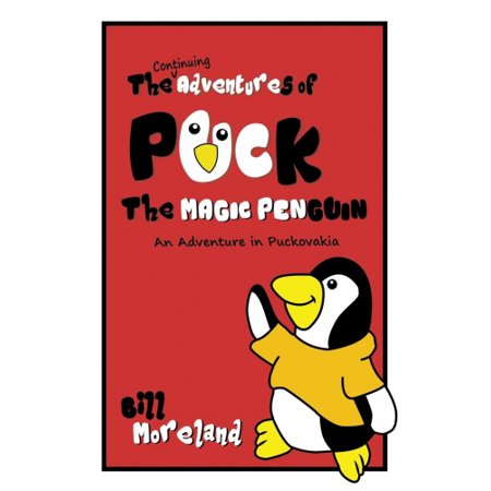 An Adventure in Puckovakia: The Continuing Adventures of Puck the Magic ...