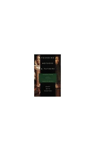 Pre-Owned Founding Mothers & Fathers: Gendered Power and the Forming of ...