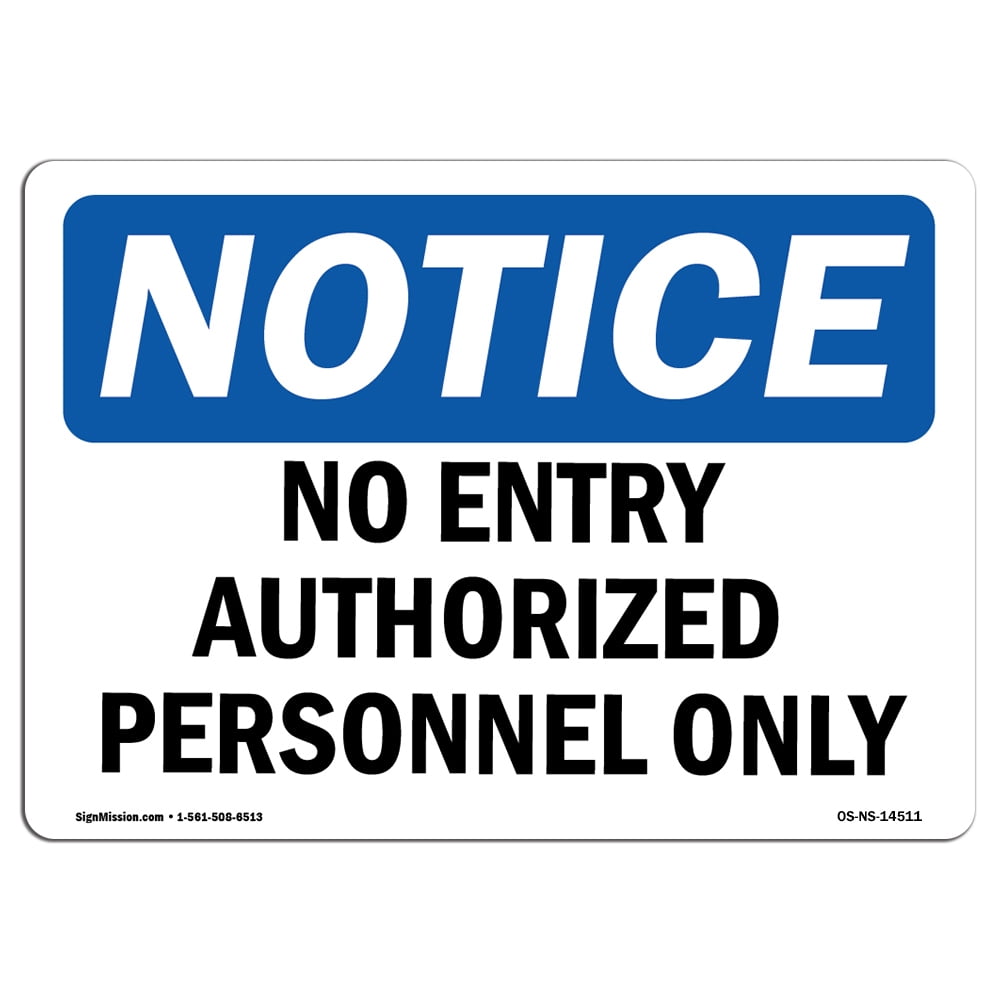 No Entry Authorized Personnel Only