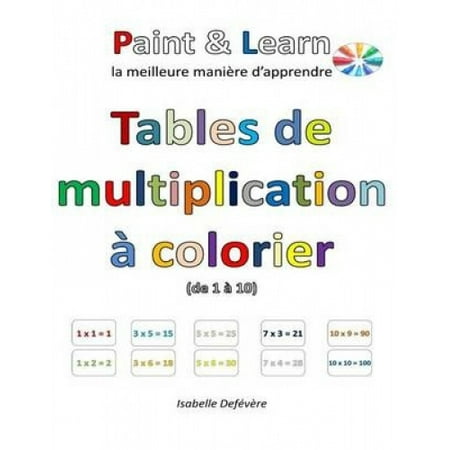 Tables de Multiplication a Colorier (de 1 a 10) [French] | Walmart Canada