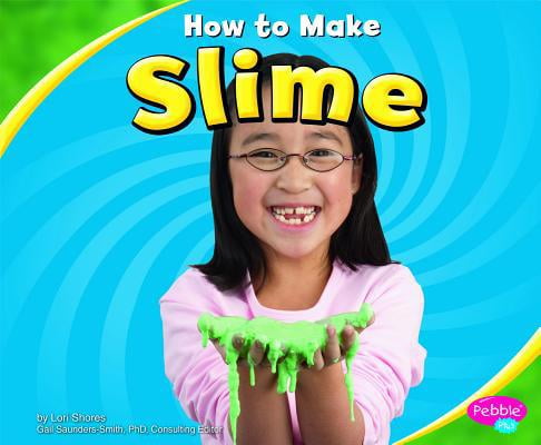 Pre-Owned How to Make Slime (Pebble Plus: Hands-on Science Fun ...