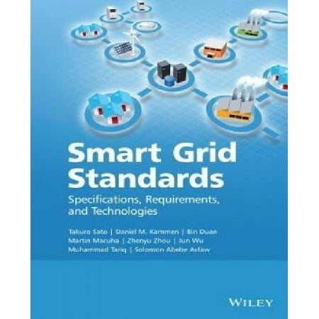 Smart Grid Standards: Specifications, Requirements, and Technologies ...