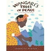 Wangari's Trees of Peace: A True Story from Africa (Paperback ...