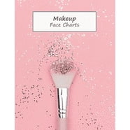 Makeup Face Charts: Portfolio Workbook for Makeup lovers 100 Pages " 8 ...