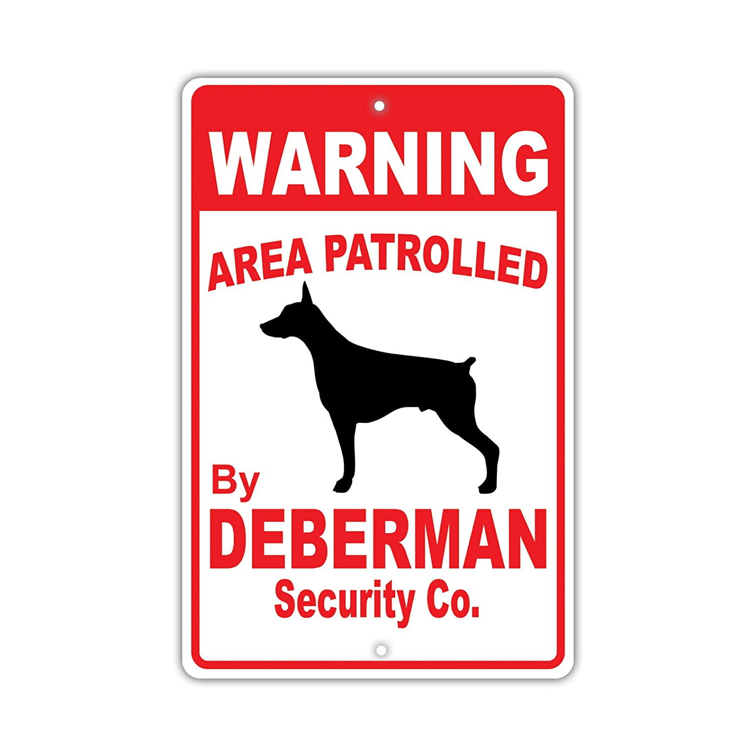 Warning Area Patrolled By Doberman Dog Owner Novelty Aluminum 18"x24 ...