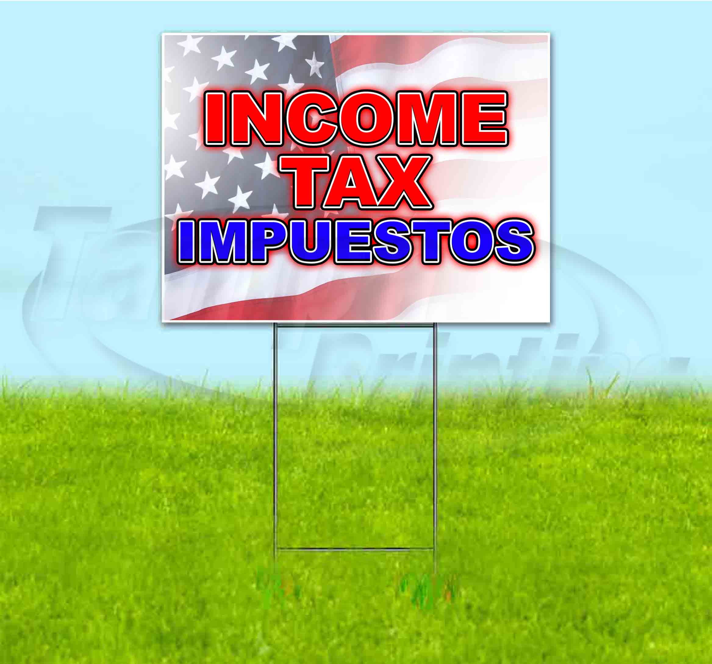 Income Tax Impuestos (18" x 24") Yard Sign, Includes Metal Step Stake ...