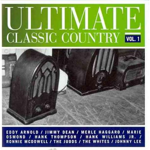 Various Artists Ultimate Classic Country, Vol. 1 CD - Walmart.ca
