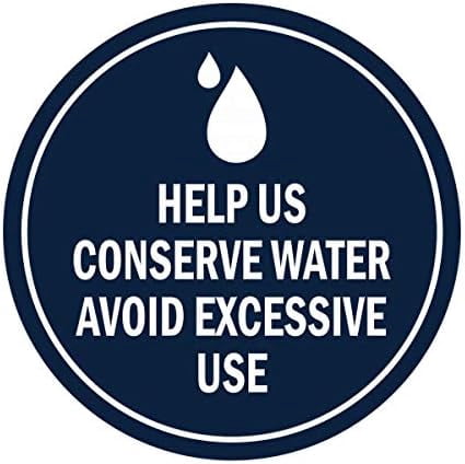 circle help us conserve water avoid excessive use sign (navy blue/white ...