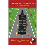 Dog on a Log Chapter Books: The Dog on the Log Chapter Book (Other ...